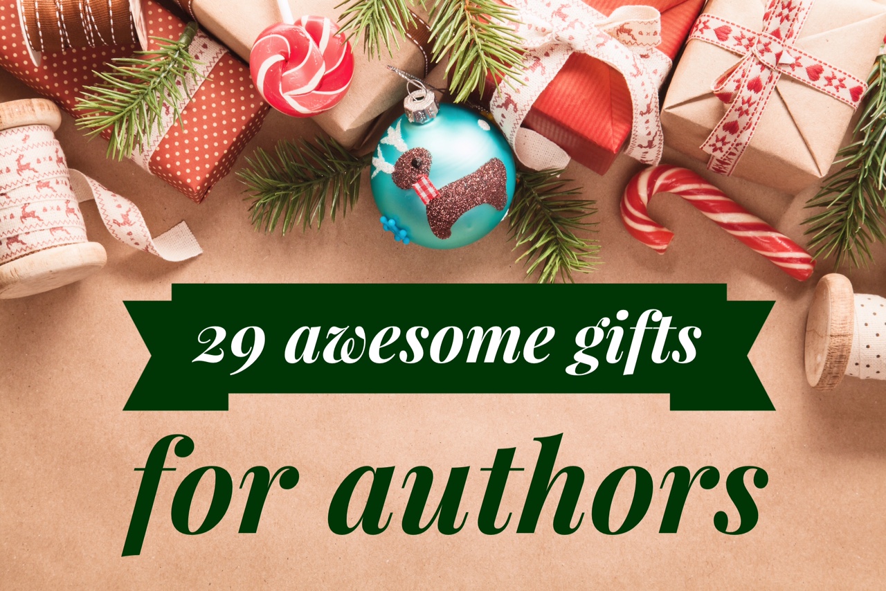29 Awesome Gifts For Authors Build Book Buzz 29 Awesome Gifts For Authors Build Book Buzz