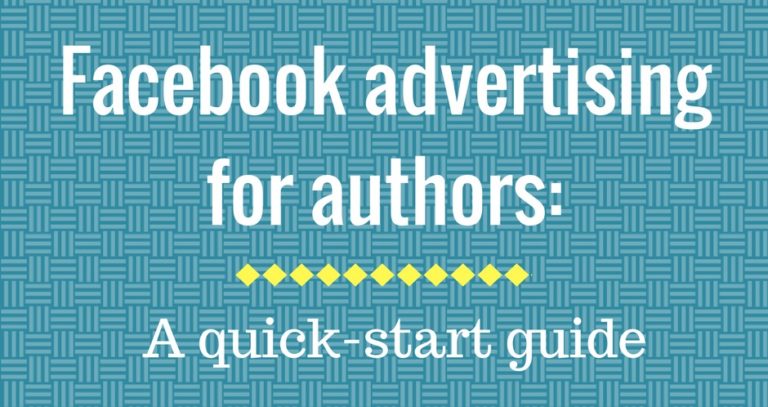 Facebook advertising for authors: A quick-start guide - Build Book Buzz