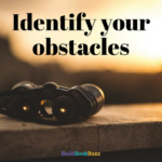 5 most common obstacles to writing your book - Build Book Buzz