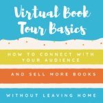 Virtual Book Tour Basics - Build Book Buzz