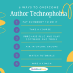 Overcoming author technophobia: 6 ways authors can get technology help ...